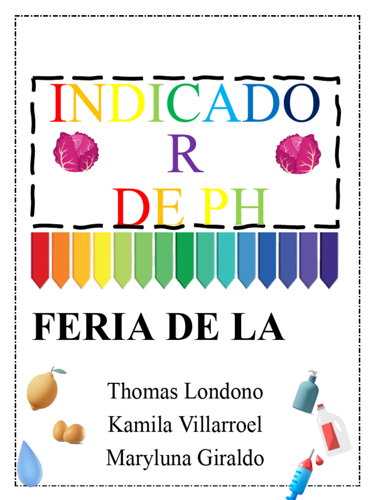 Indicador de PH - Feria de La Ciencia | PDF | Ph | Ciencias fisicas