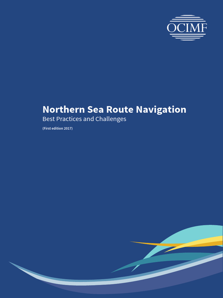 Northern Sea Route Navigation Best Practices and Challenges 1 | PDF