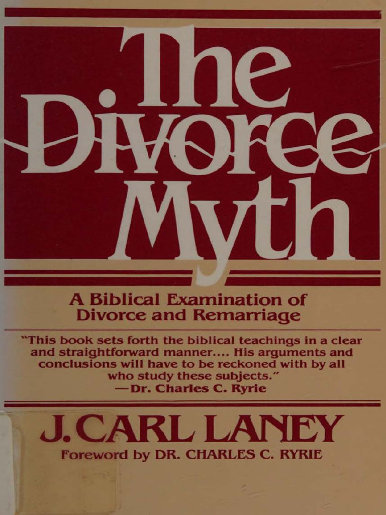 The Divorce Myth, J. Carl Laney | PDF | Bible | Christian ...