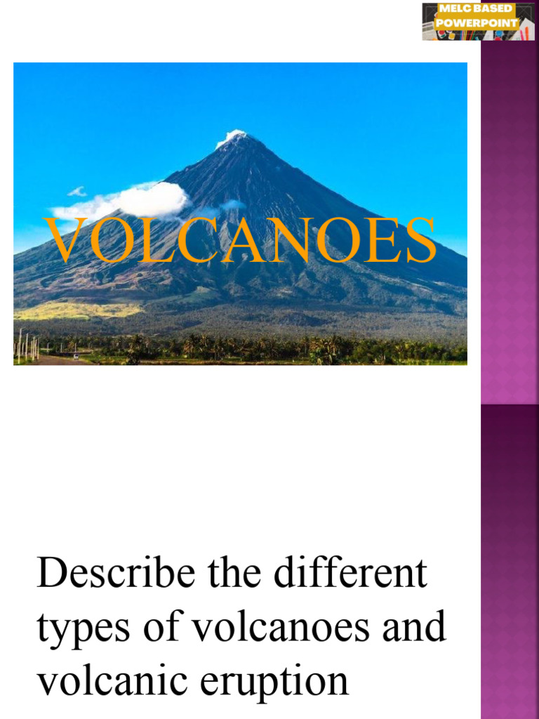 Types and Effects of Volcanoes | PDF | Volcano | Lava