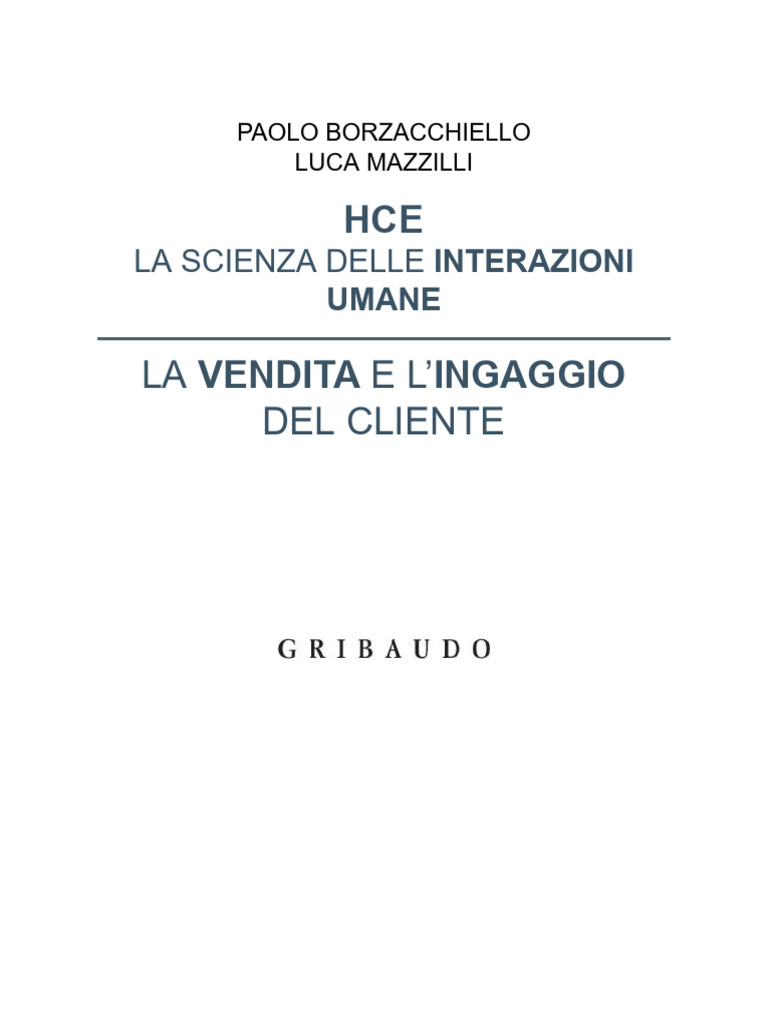 HCE La Scienza Delle Interazioni Umane. La Vendita e Lingaggio Del Cliente (Italian Edition ...