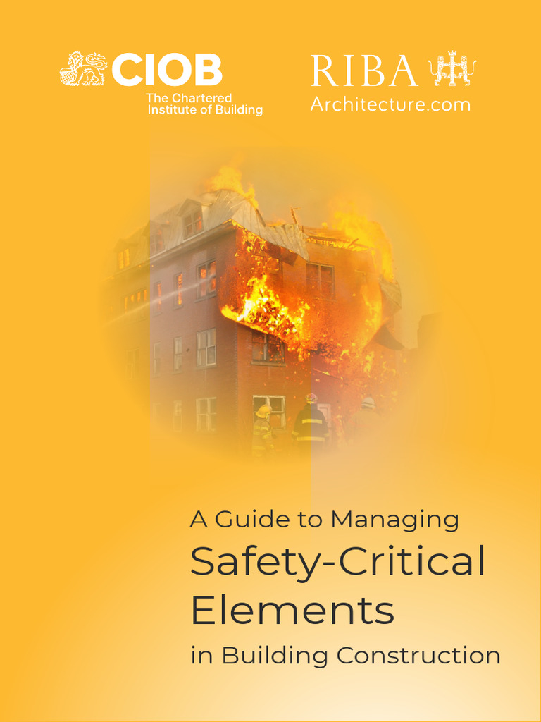 CIOB RIBA A Guide To Managing Safety Critical Elements 2023pdf | PDF ...