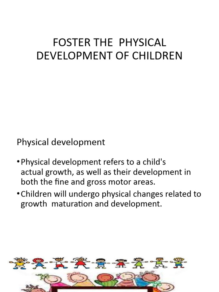 Foster The Physical Development of Children | Download Free PDF | Sleep ...