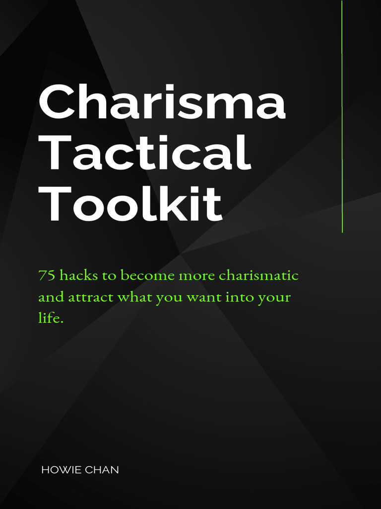 Charisma Tactical Toolkit by Howie Chan | PDF | Mentorship | Leadership