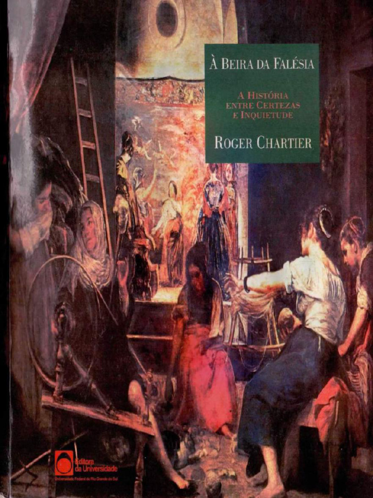 CHARTIER, Roger. À Beira Da Falésia | PDF | Conhecimento | Cães