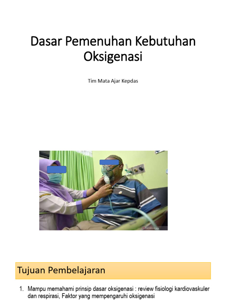 Dasar Pemenuhan Kebutuhan Oksigenasi Compressed Compressed Compressed | PDF | Kesehatan Holistik