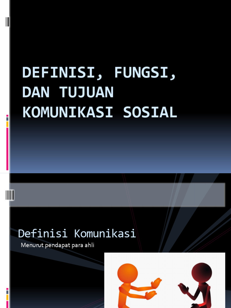Definisi, Fungsi Dan Tujuan Komunikasi Sosial | PDF | Karier ...