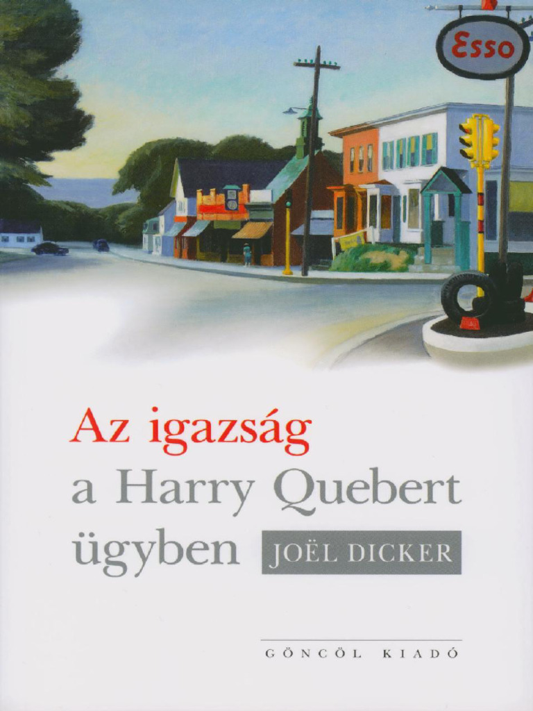 Igazsag A Harry Quebert-Ugyben, Az - Joel Dicker | PDF