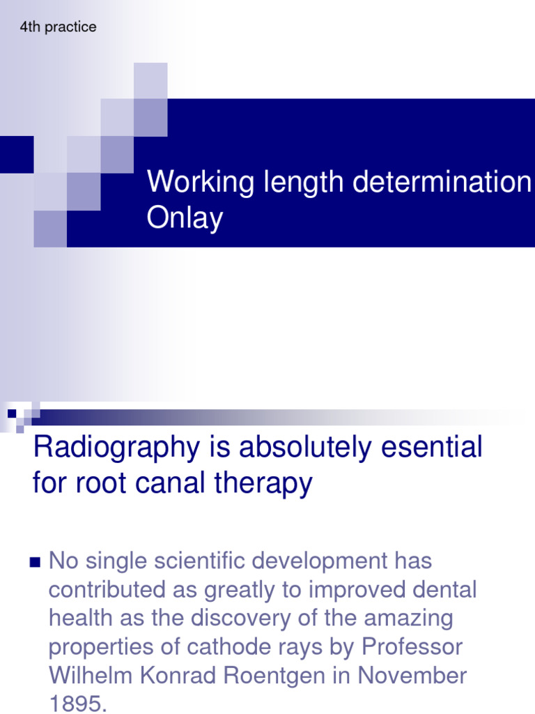 4th Practice - WORKING LENGTH DETERMINATION - ONLAY | PDF