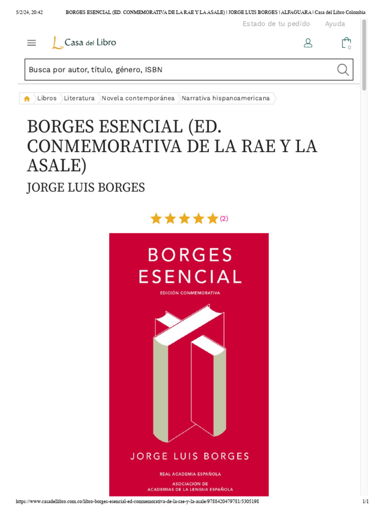 Borges Esencial (Ed. Conmemorativa de La Rae y La Asale) - Jorge Luis Borges - Alfaguara - Casa ...