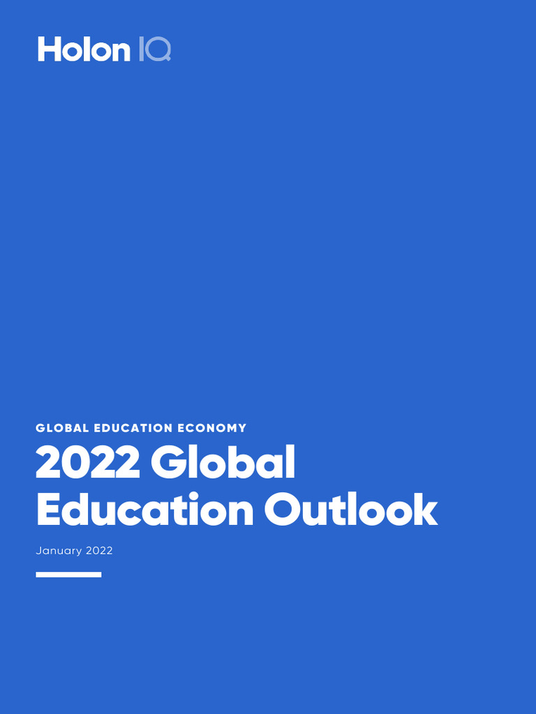 HolonIQ 2022 Global Education Outlook Extract | PDF | Business | Computers