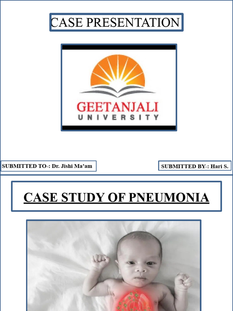 Pneumonia Case Study and Treatment Overview | PDF