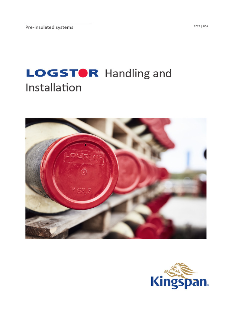 Kingspan Logstor Handling and Installation Manual User Installation ...