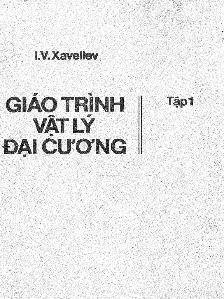 Scan GT Vat Ly Ai Cuong - Tap 1 | PDF