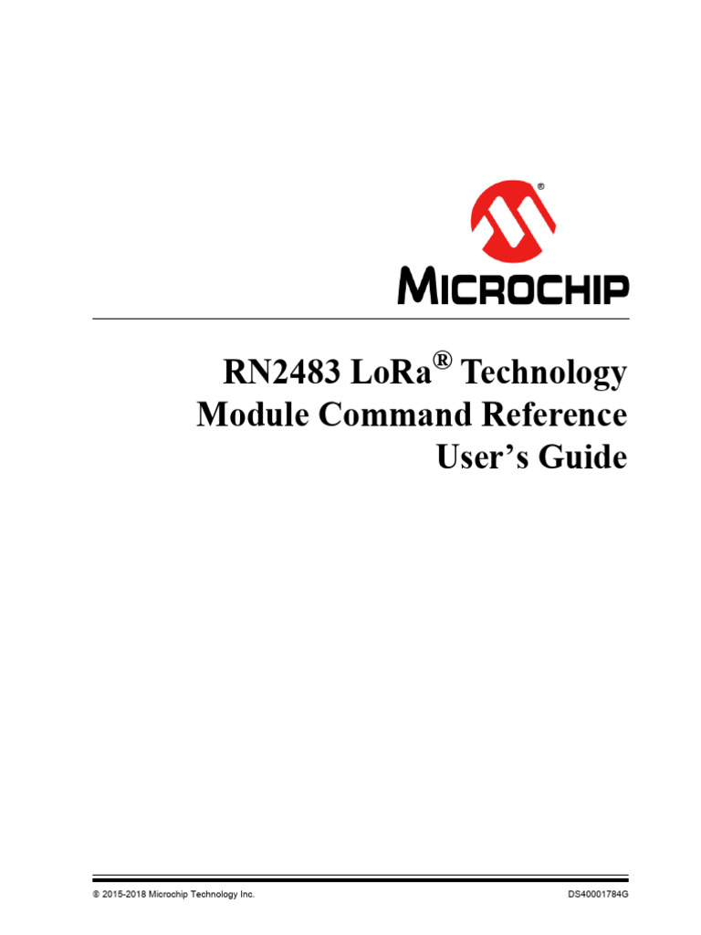 RN2483 LoRa Technology Module Command Reference User Guide DS40001784G ...