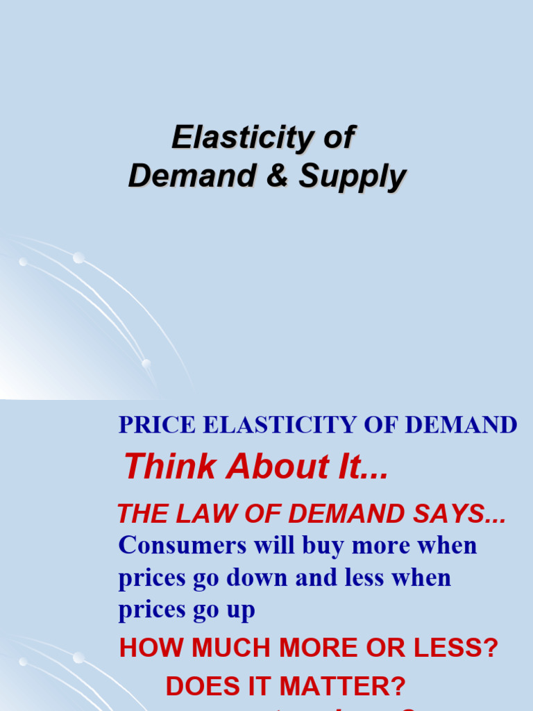 Elasticity | PDF | Elasticity (Economics) | Demand