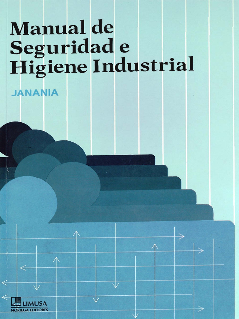 Manual de Seguridad e Higiene Industrial | PDF