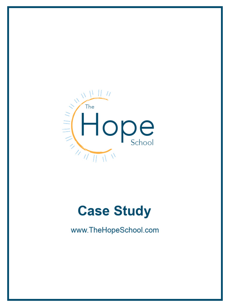 Hope School Case Sudy | PDF | Anxiety | Emotional Self Regulation