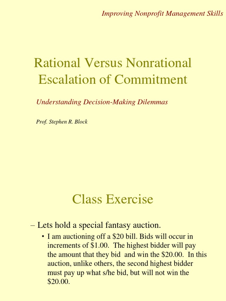 Escalation of Commitment | Bias | Auction | Free 30-day Trial | Scribd