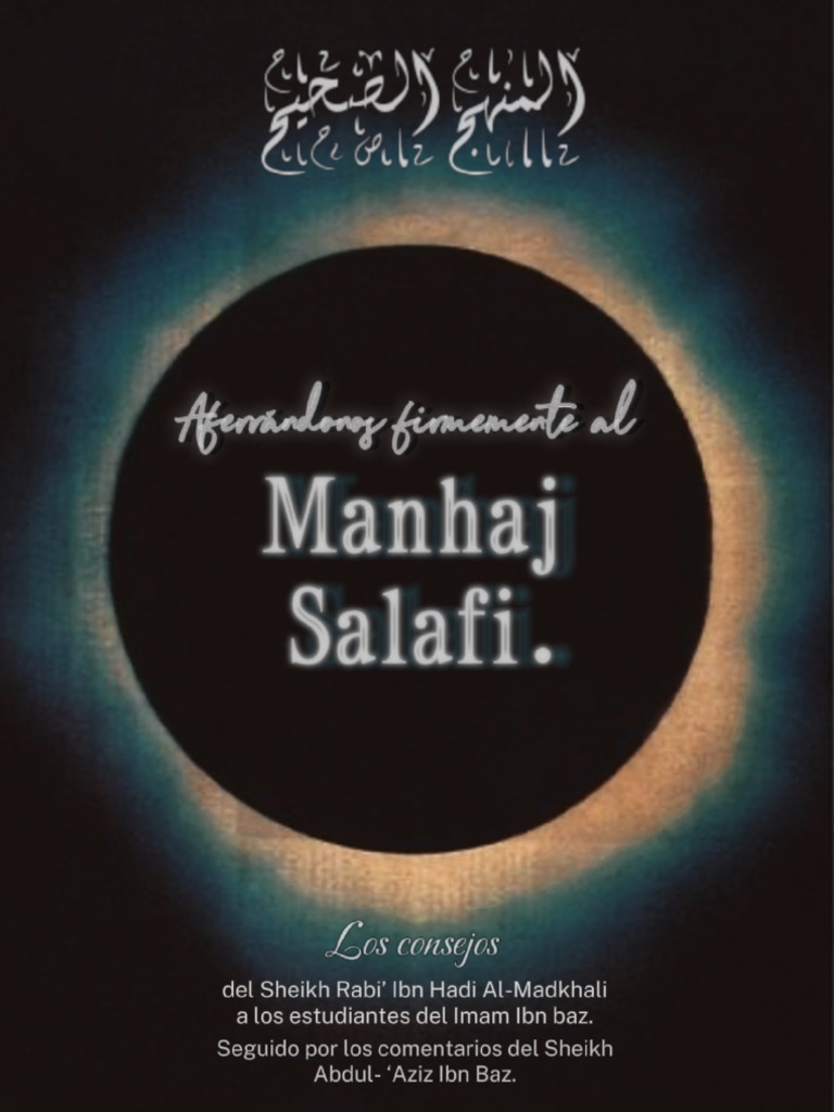 Aferrándonos Al Manhaj Salafi Consejos Del Sheikh Rabi' A Los ...