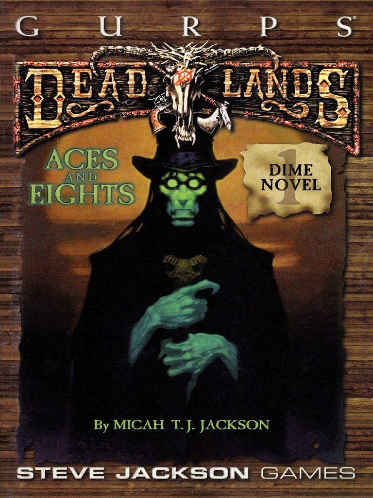 SJG01095 GURPS - Deadlands - Dime Novel 1 - Aces & Eights (2001) | PDF