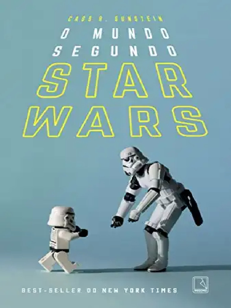 O Mundo Segundo Star Wars Cass R Sunstei | PDF | Juvenil