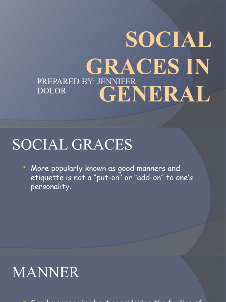 Social Graces in General | PDF | Etiquette | Food And Drink