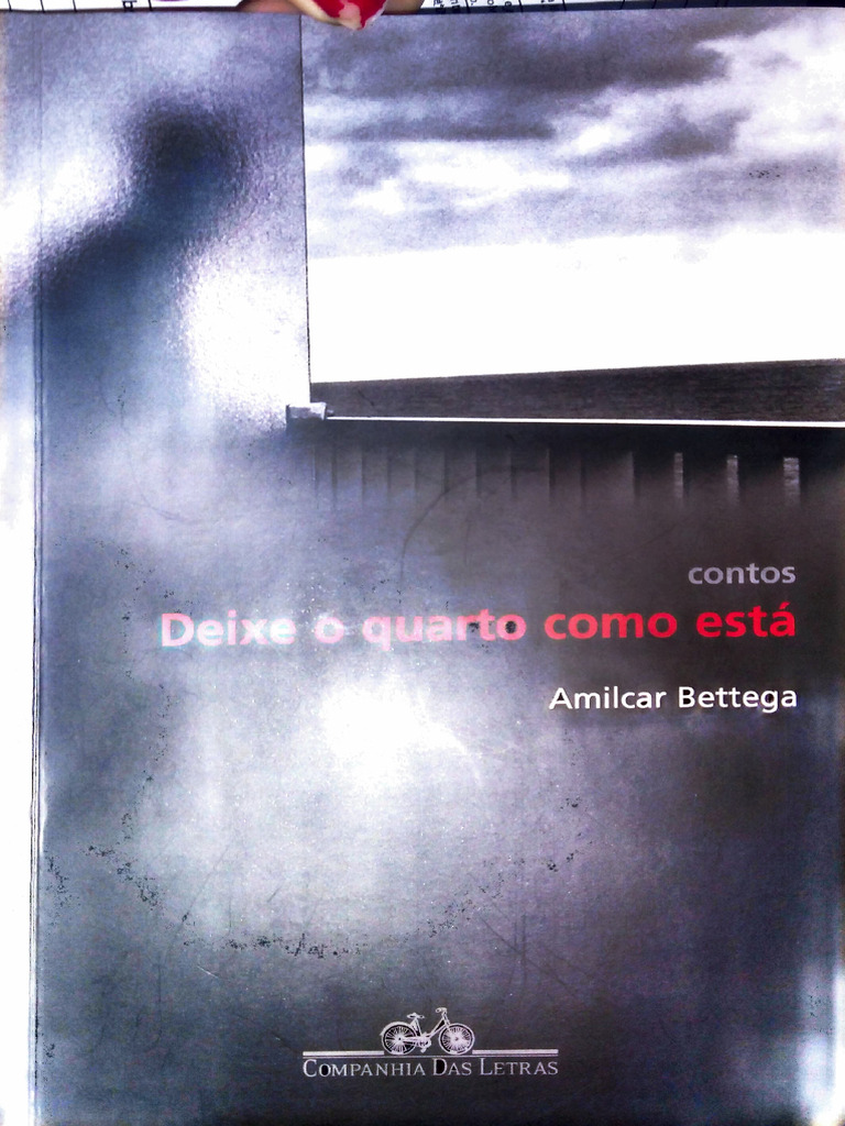 Autorretrato - Amilcar Bettega (Deixe o Quarto Como Está) | PDF