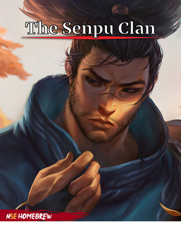 Senpu - A Clan For N5e - The Homebrewery | PDF
