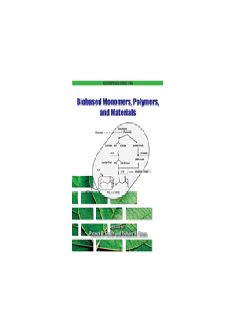 Patrick B. Smith and Richard A. Gross Eds. Biobased Monomers, Polymers, and Materials | PDF ...