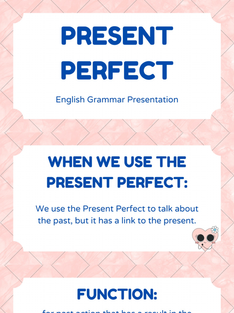 Present Perfect English Grammar Presentation | PDF