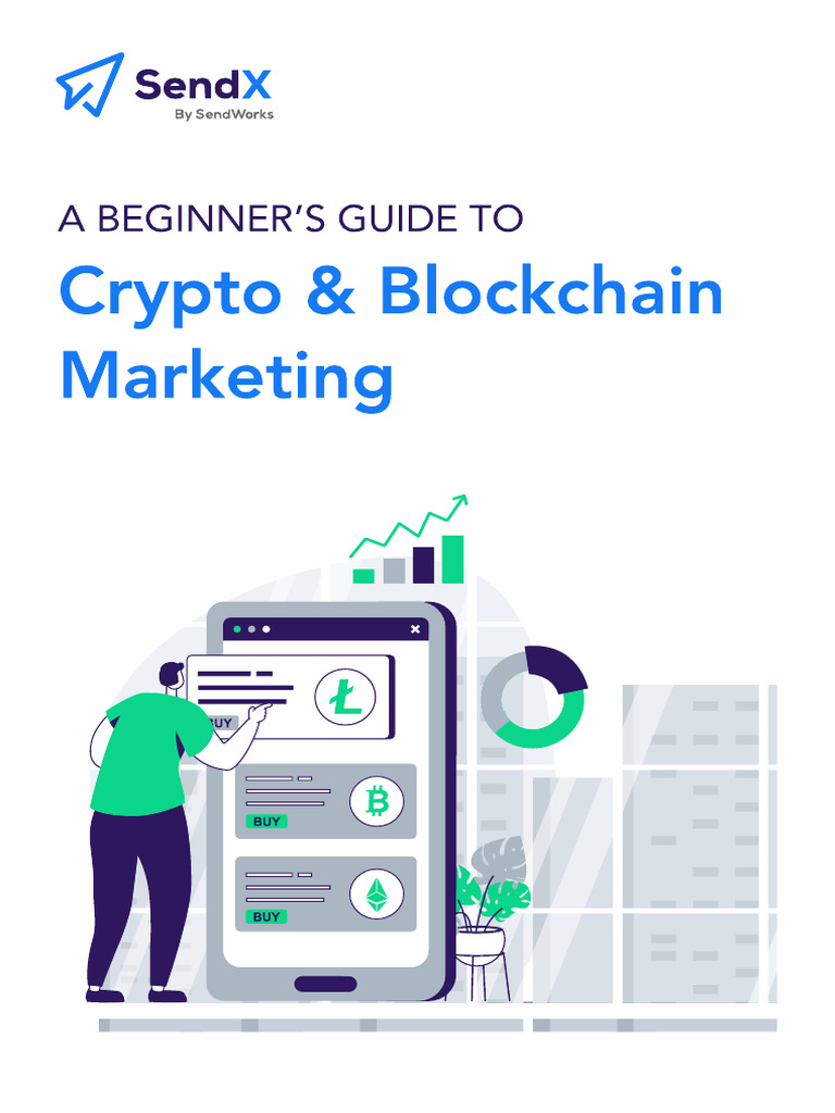 A Beginners Guide For Crypto and Blockchain Marketing | PDF | Search Engine Optimization ...