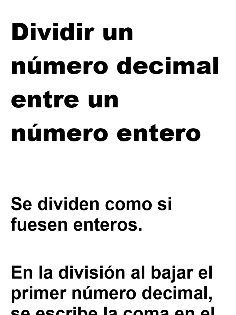 Dividir Un Número Decimal Entre Un Número Entero | PDF | Métodos y ...