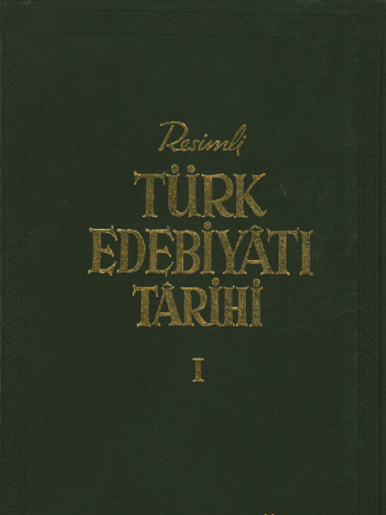 Nihad Sami Banarlı - Resimli Türk Edebiyatı Tarihi 1-Sayfalar-1-52 | PDF