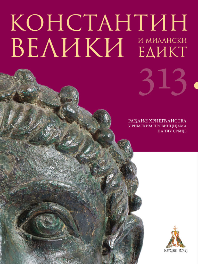 Konstantin Veliki I Milanski Edikt 313 - Nekropole U Jagodin-Mali | PDF