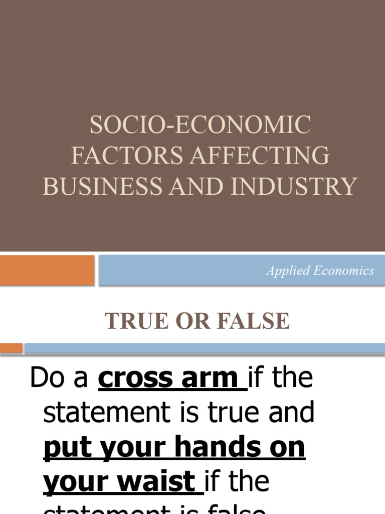 Socio Economic Factors Affecting Business and Industry 1 | Download ...