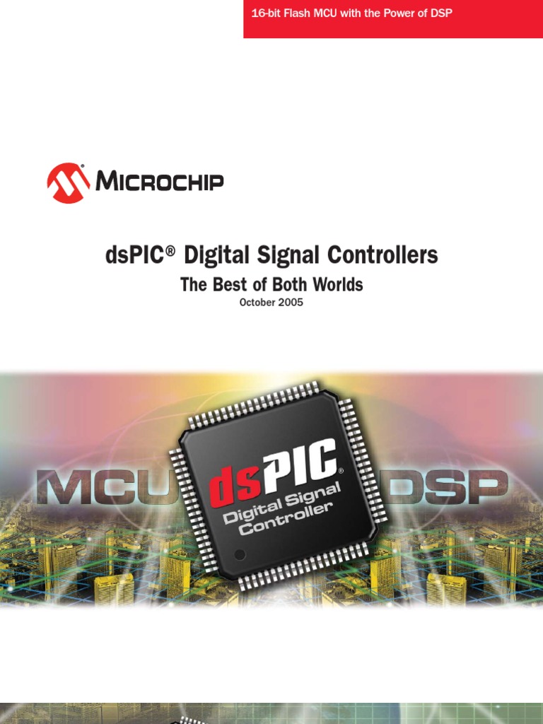 Dspic® Digital Signal Controllers: The Best of Both Worlds | PDF