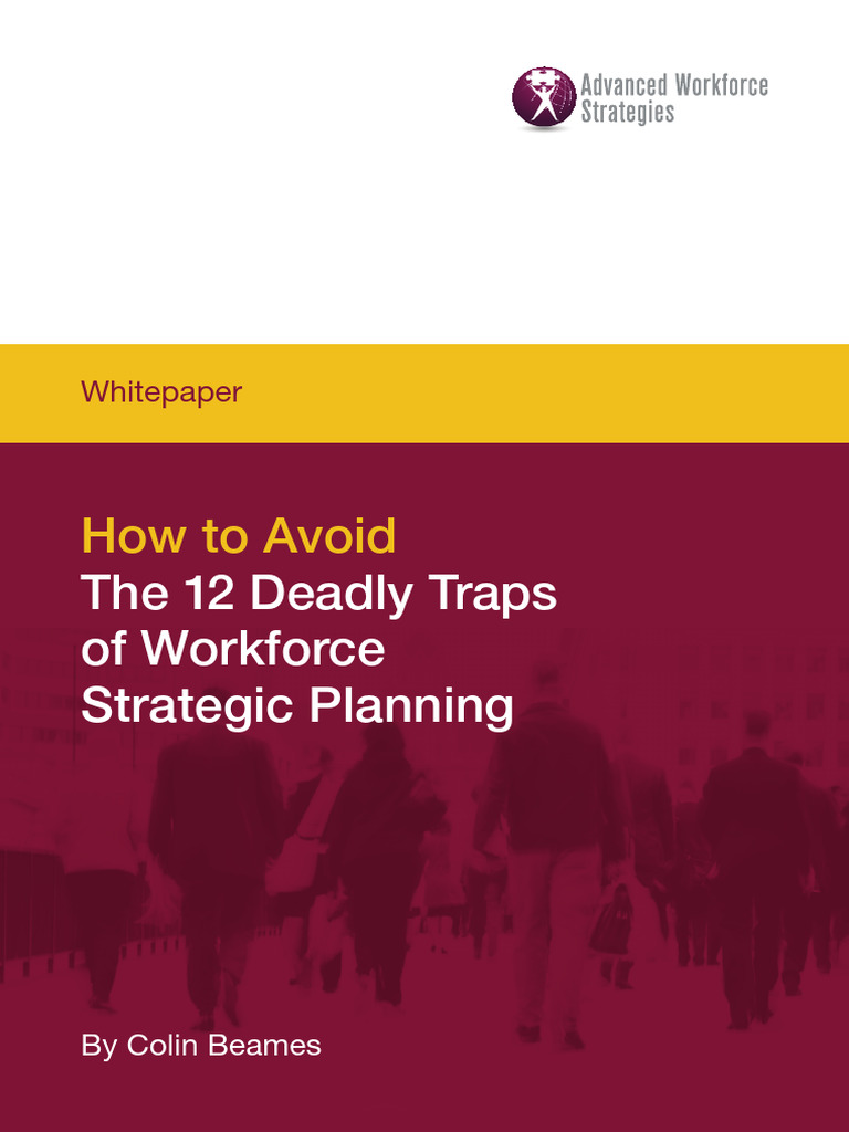 The 12 Deadly Traps of Workforce Strategic Planning | PDF | Strategic ...