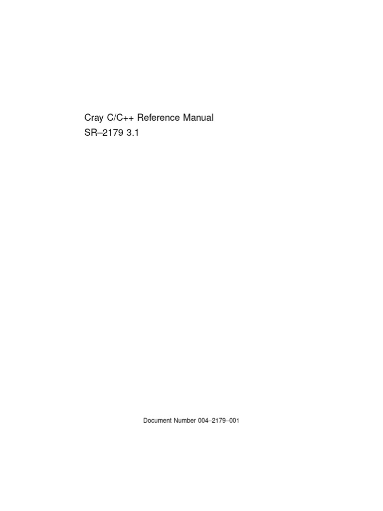 004-2179-001-Cray C C++ Reference Manual-Version 3.1-August 1998 | PDF ...