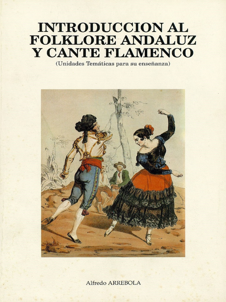 Introducción al folklore andaluz y cante flamenco | PDF | Folklore | Maestros