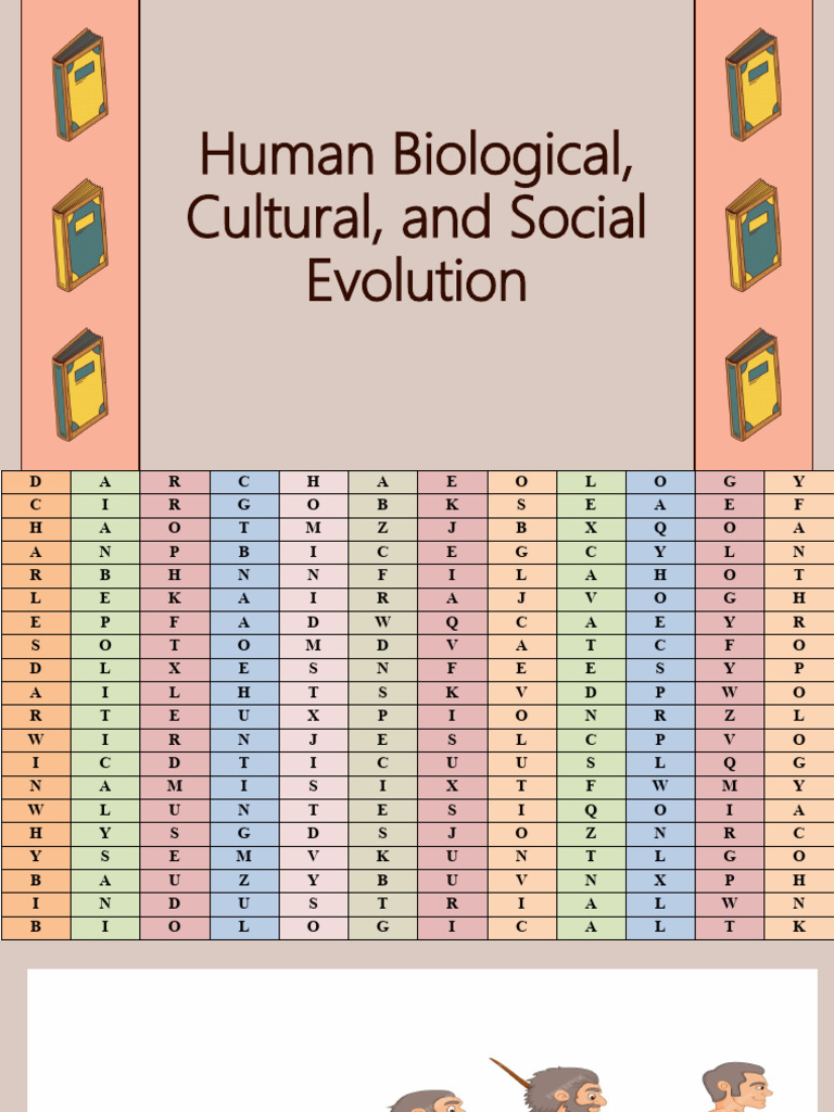 Human Biological, Cultural and Social Evolution (Ucsp - 11 Stem B, FBS ...