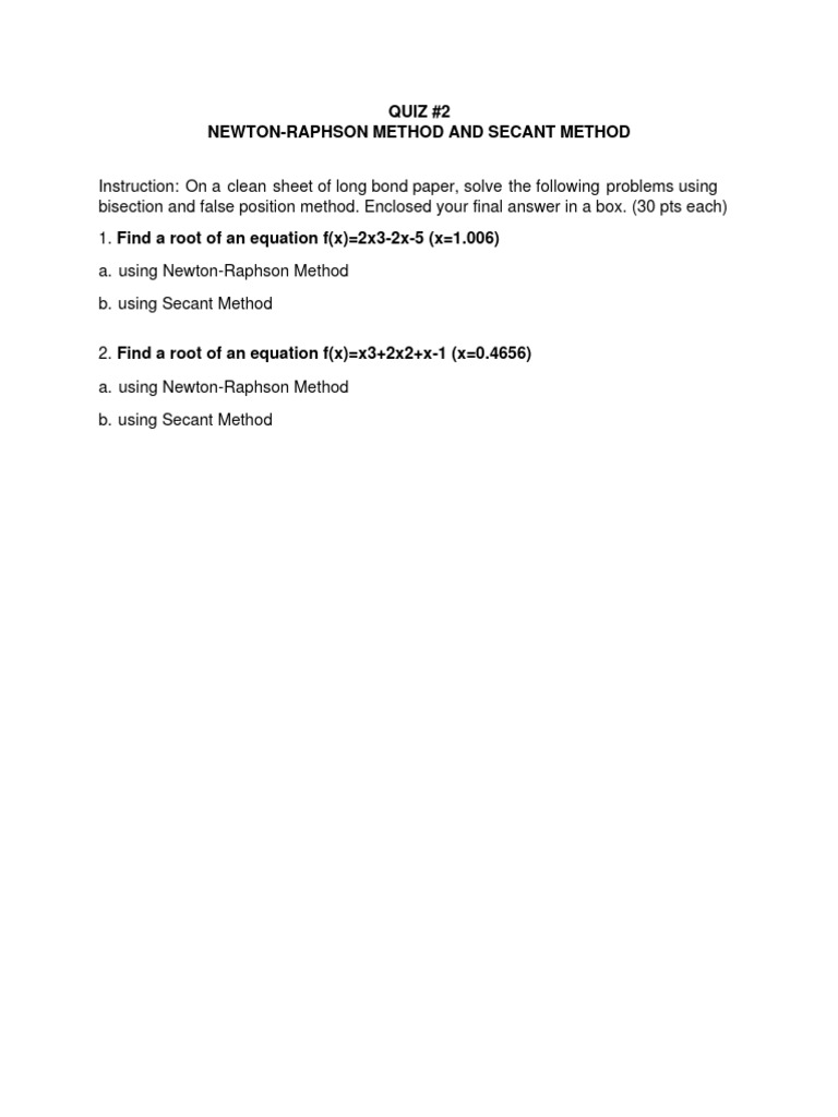 Quiz 2 Newton Raphson Method and Secant Method | PDF