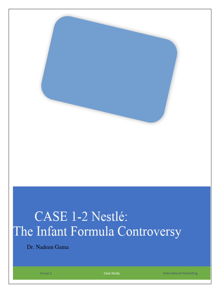 Nestle Case Study - V1 | PDF | Breastfeeding | Corporate Social Responsibility