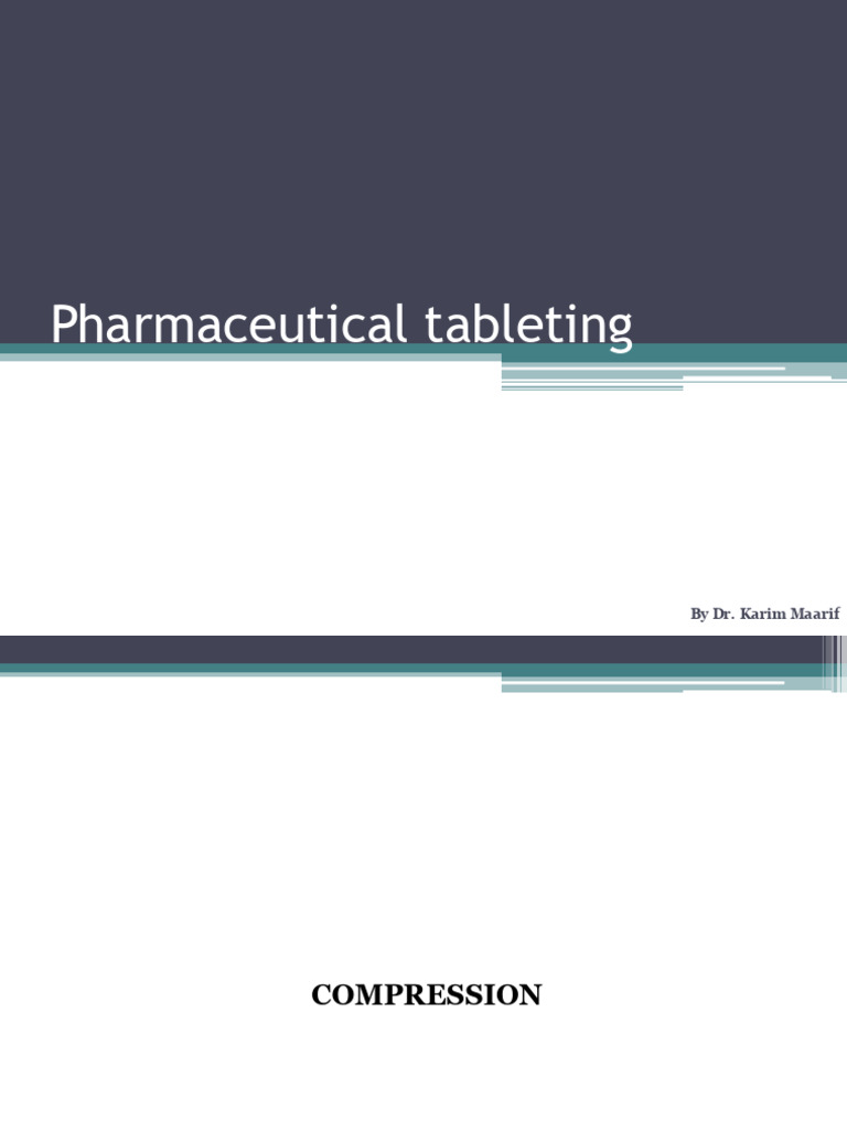 Tablet Compression | PDF | Tablet (Pharmacy) | Deformation (Engineering)