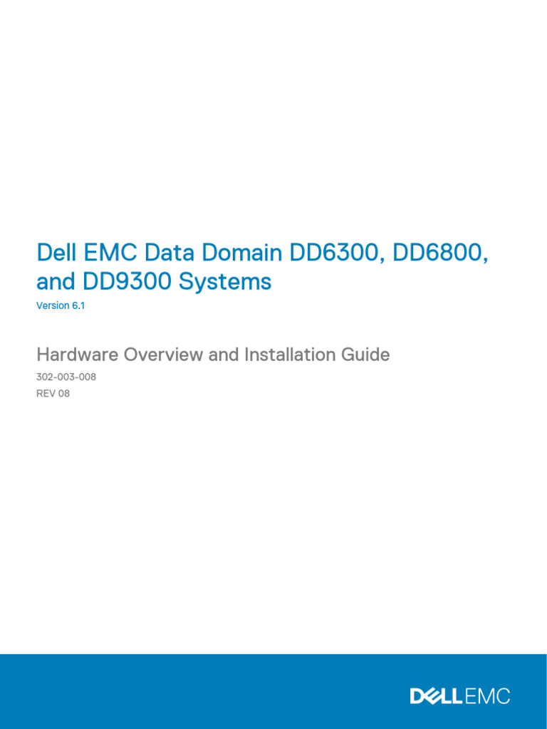 Docu79598 - Data Domain DD6300 DD6800 and DD9300 Systems Hardware ...