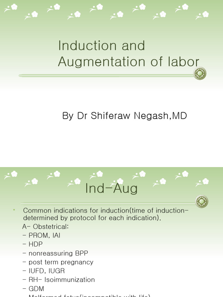 Induction and Augmentation | PDF | Childbirth | Health Sciences