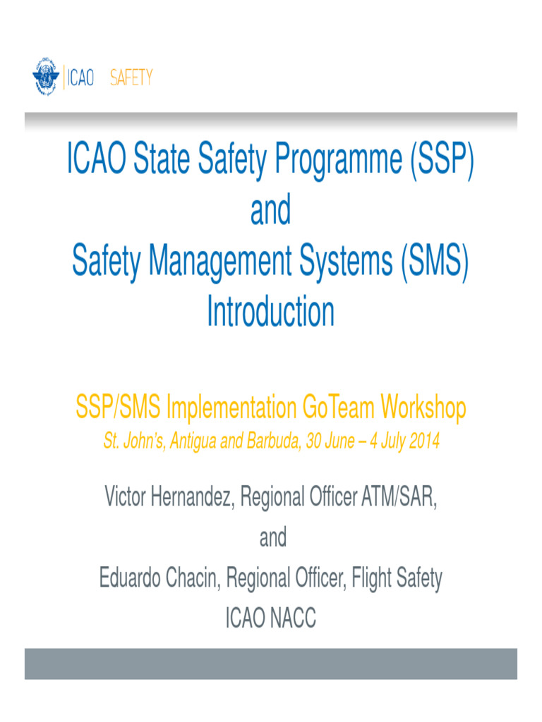 SMS - Icao State Safety Programme SSP and Safety Management Icao State ... SMS - Icao State Safety Programme SSP and Safety Management Icao State ...