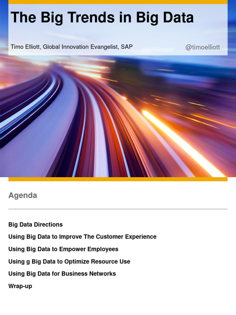 Big Data Trends by Timo Elliott | PDF | Big Data | Business Intelligence