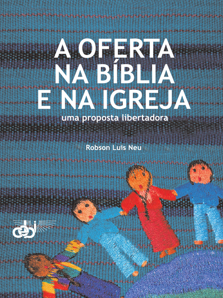 A-oferta-na-Biblia-e-na-Igreja - Robson Luis | PDF | Dízimo | Abraão