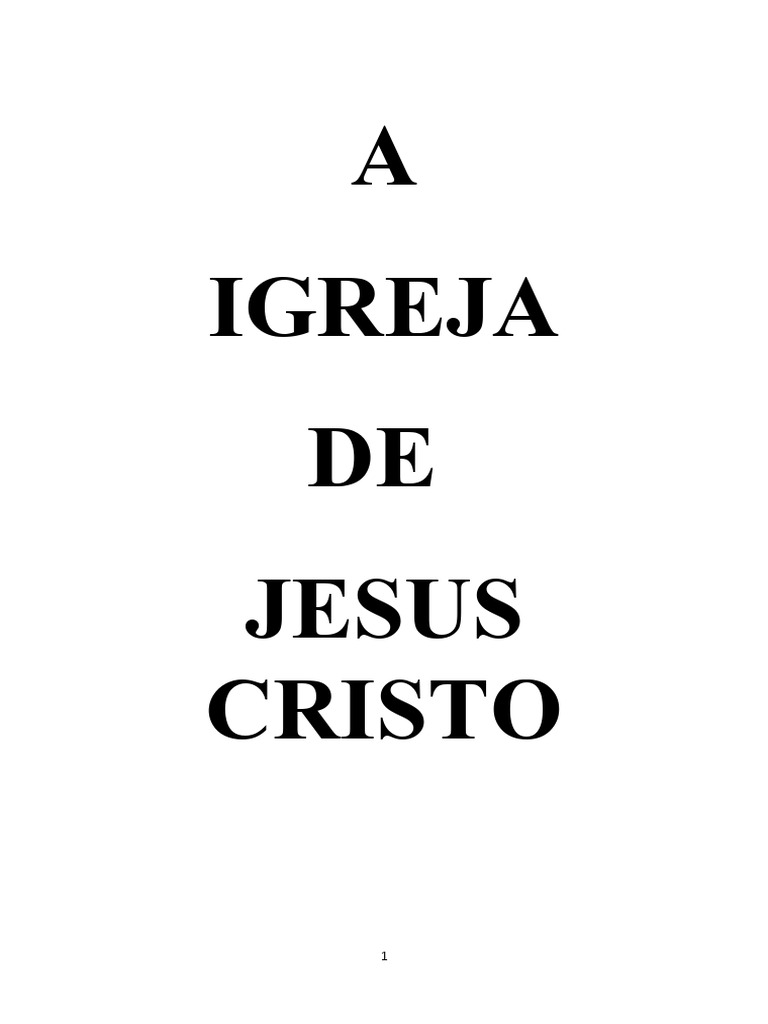 A Igreja De Jesus Cristo Pdf Jesus Igreja Cristã